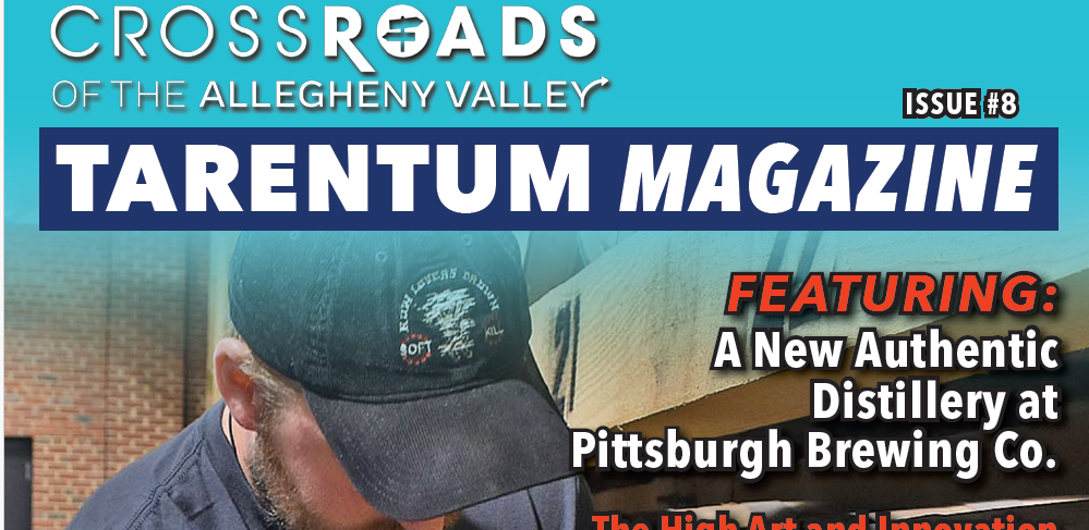Just Released: Tarentum Borough Magazine – Issue #8 “Crossroads of the ...