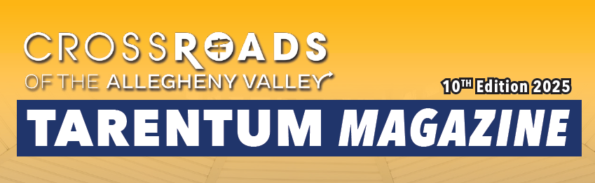 Just Released: Tarentum Borough Magazine – Issue #10 “Crossroads of the ...